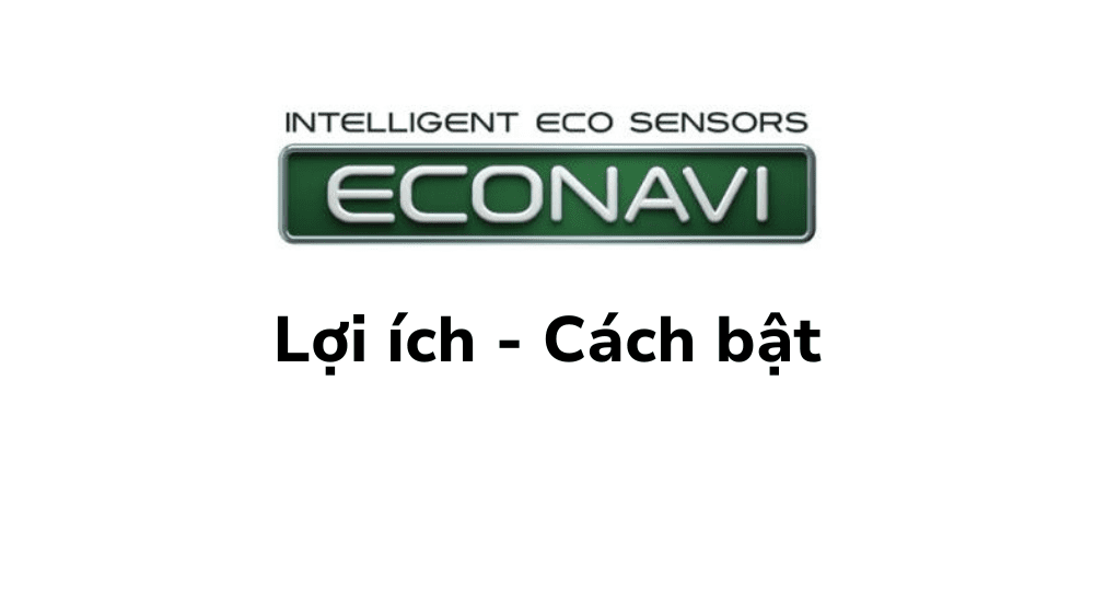 Cách bật/tắt chế độ ECONAVI của tủ lạnh Panasonic