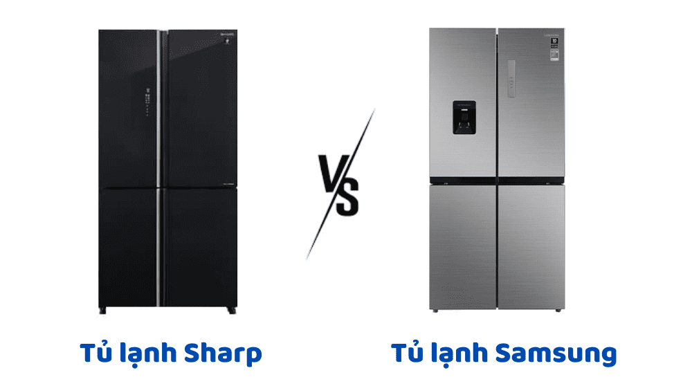 So sánh tủ lạnh Sharp và Samsung: Nên mua tủ của hãng nào?